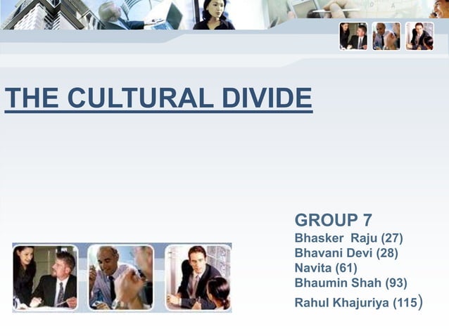 The cultural divide | PPTX | Business Administration | Business