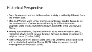 The Cultural Evolution of Dress for Men and Women 1.pptx