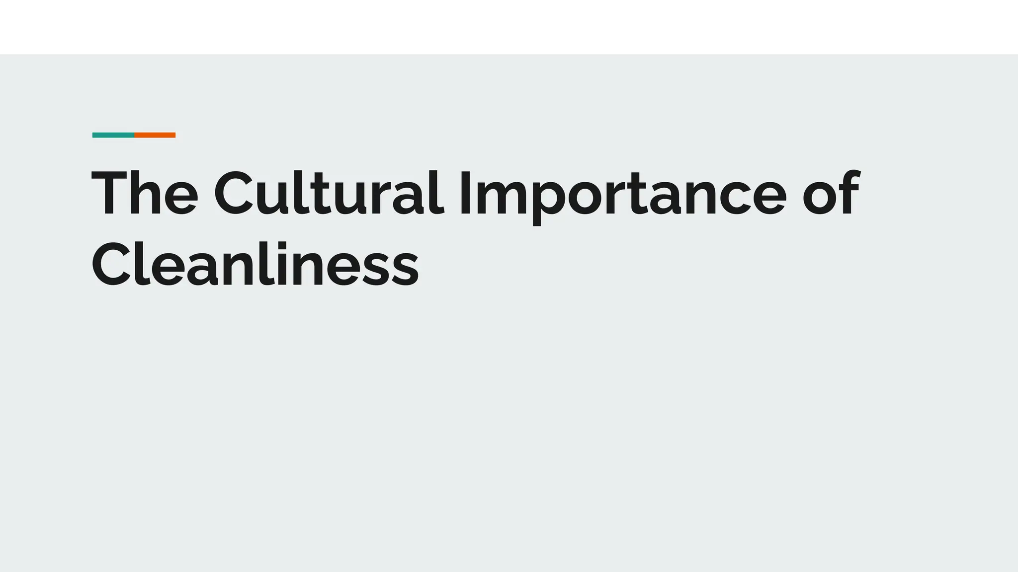 The Cultural Importance of Cleanliness | PDF
