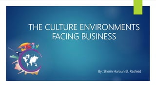 The culture environments facing business - Australia | PPT
