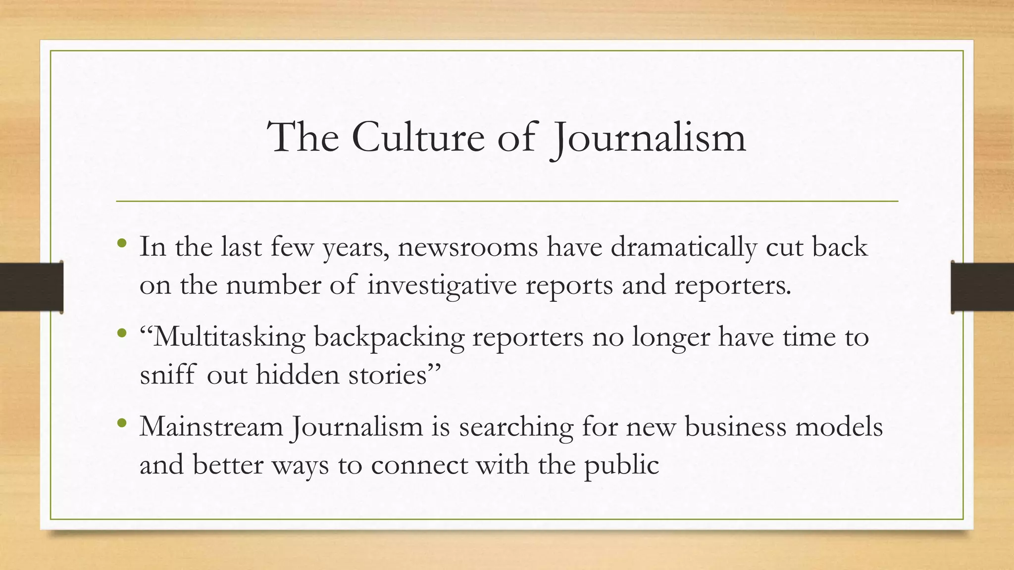 The Culture of Journalism ppt | PPTX