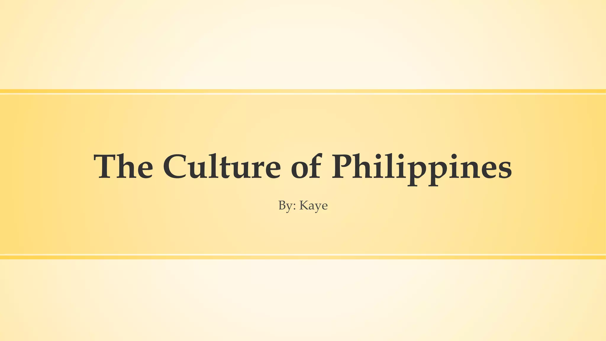 Social Studies: Culture of the Philippines | PPTX