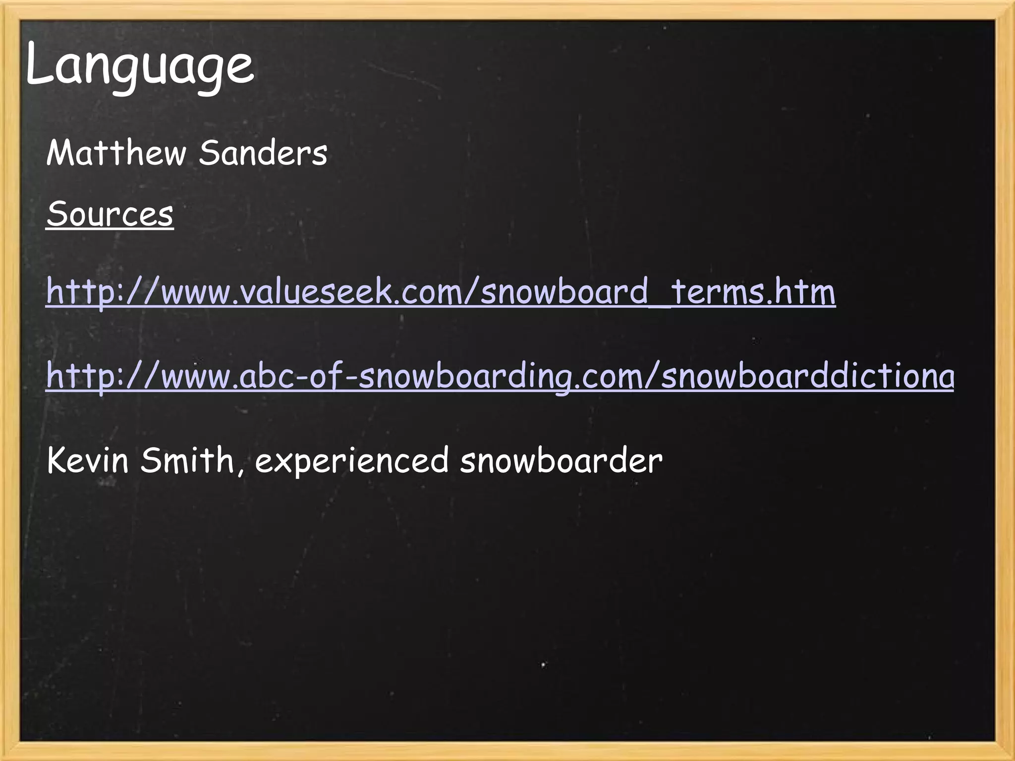 The culture of_snowboarding | PPT