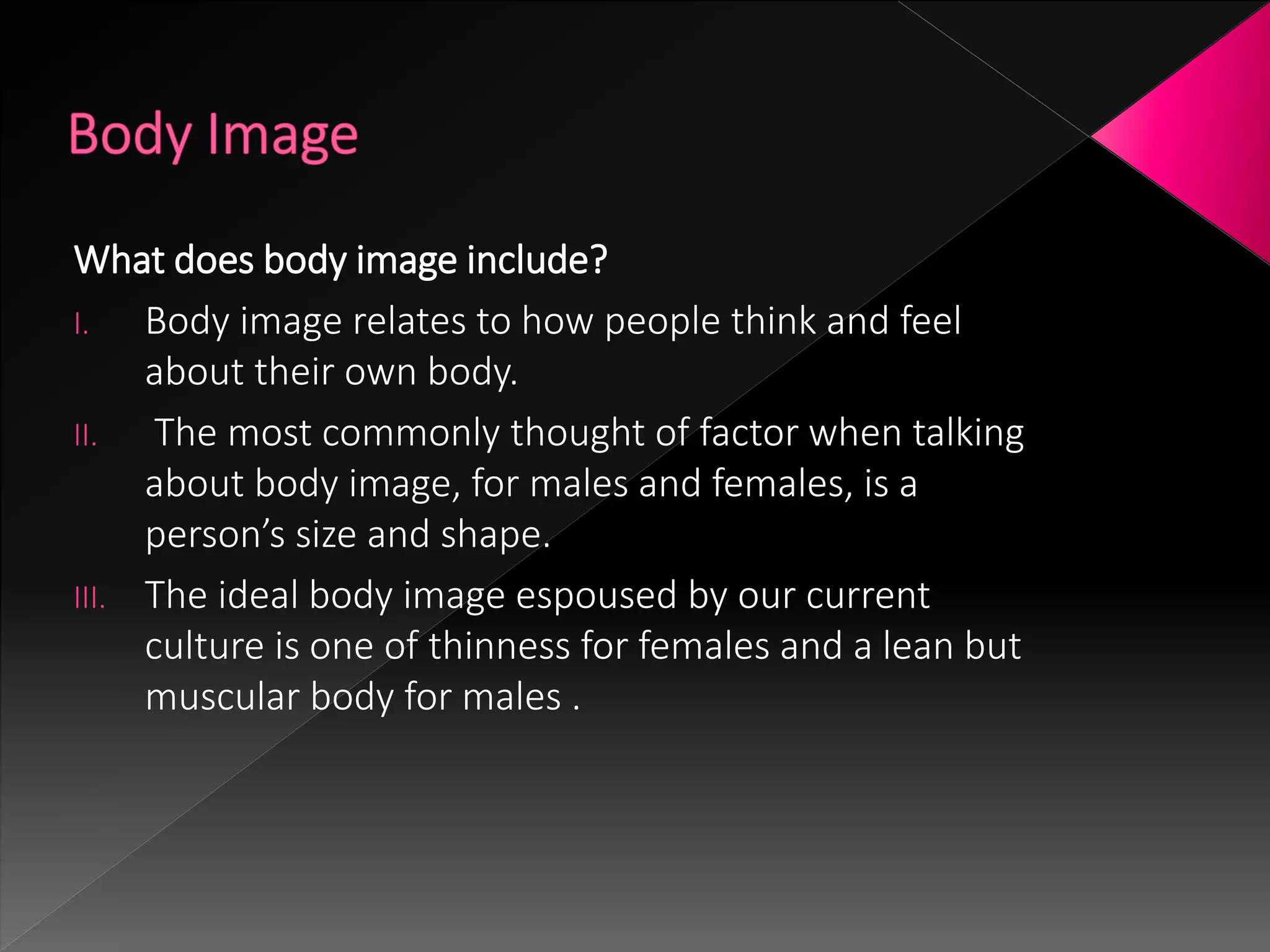 The culture revolving around the ideal body image | PPTX