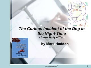 TheCuriousIncidentoftheDogintheNighttimePPT-1.pptx