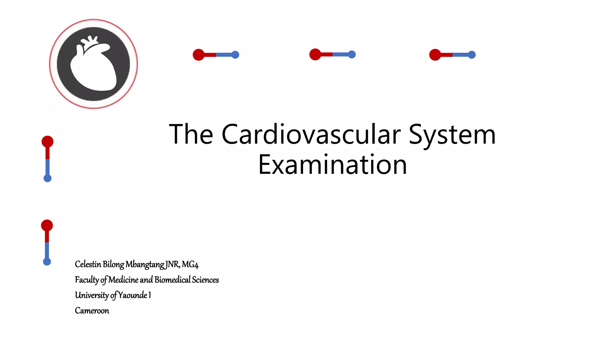 The CVS Examination | PPTX