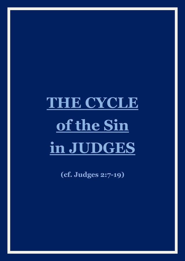 THE CYCLE OF THE SIN IN JUDGES | DOCX