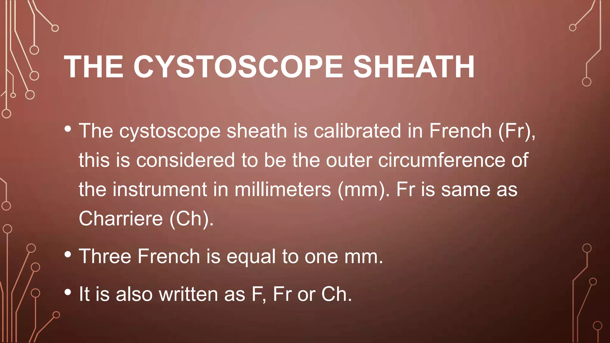 The cystoscope and accessories | PPTX