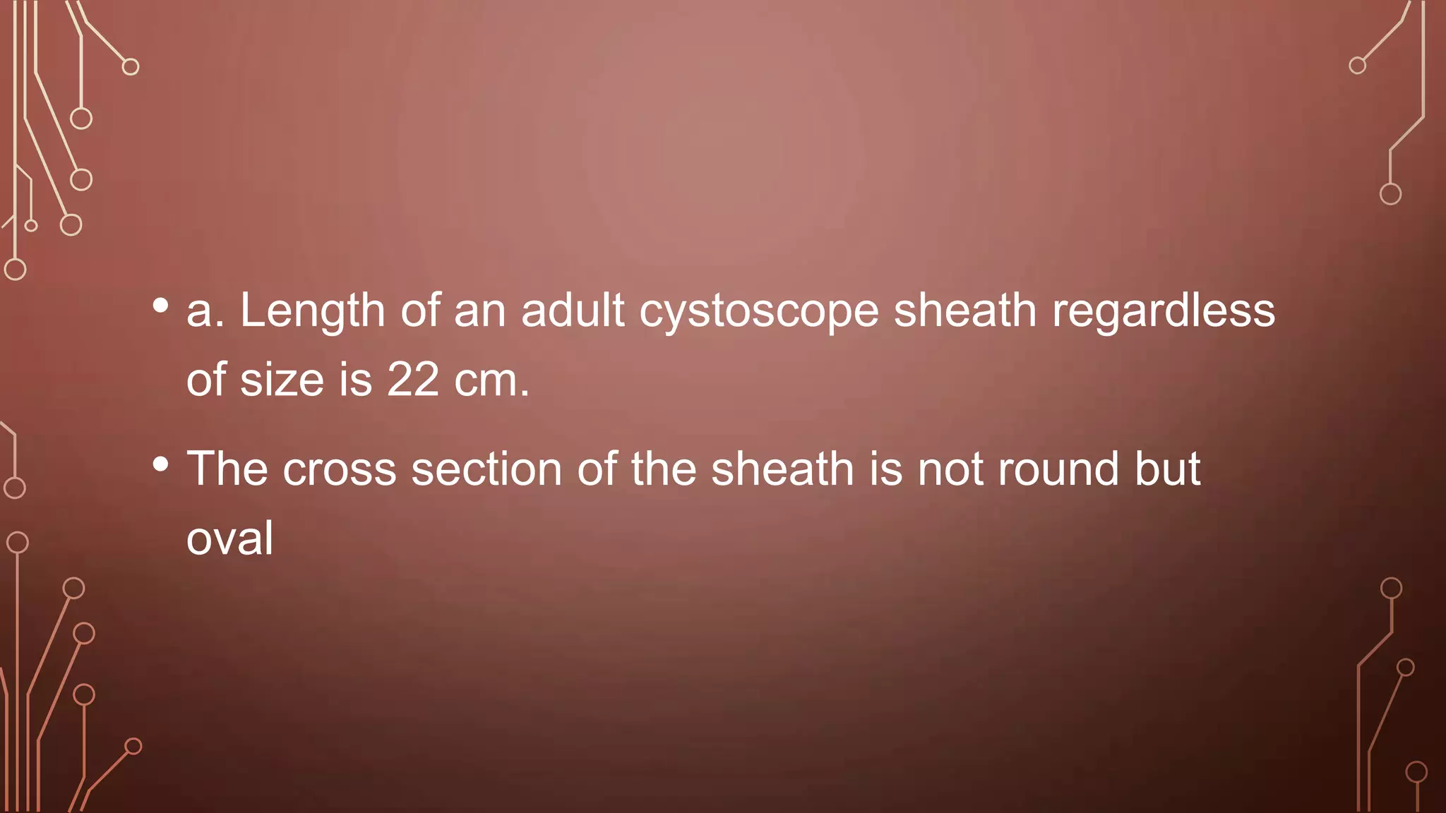 The cystoscope and accessories | PPTX
