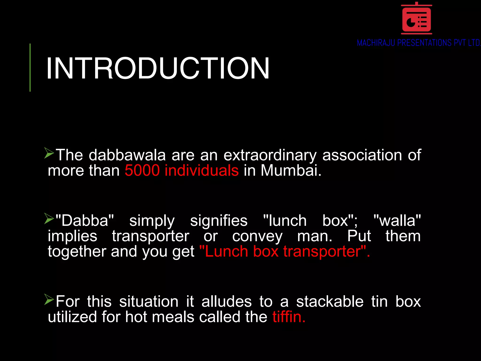 The Dabbawala: A Six Sigma Organization | PPT