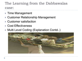 The dabbawalas of mumbai | PPTX