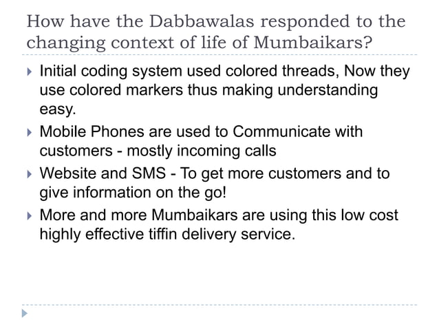 The dabbawalas of mumbai | PPT