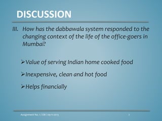 The dabbawalas of mumbai | PPTX