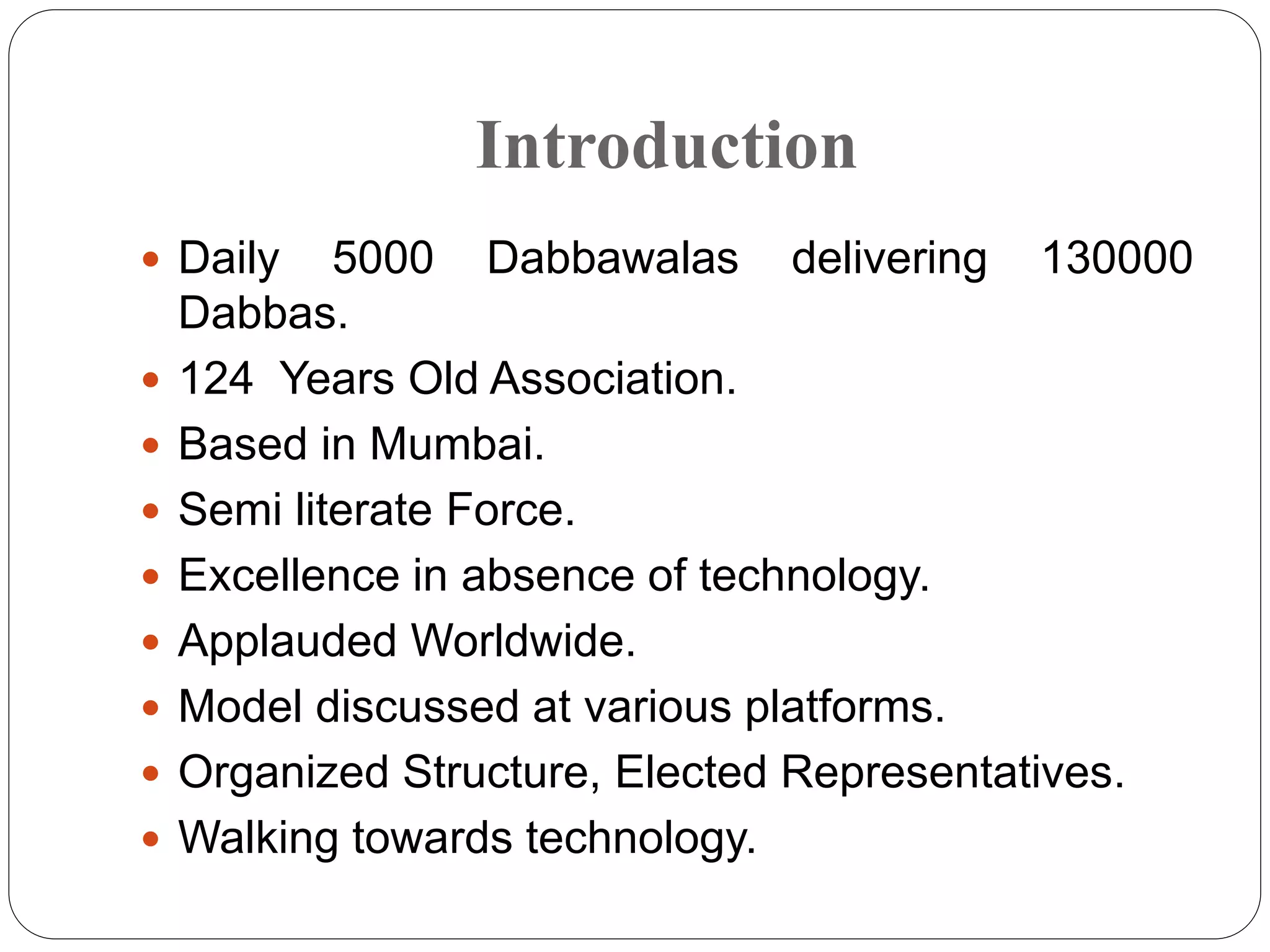 The Dabbawala System: On Time Delivery, Every Time. | PPT