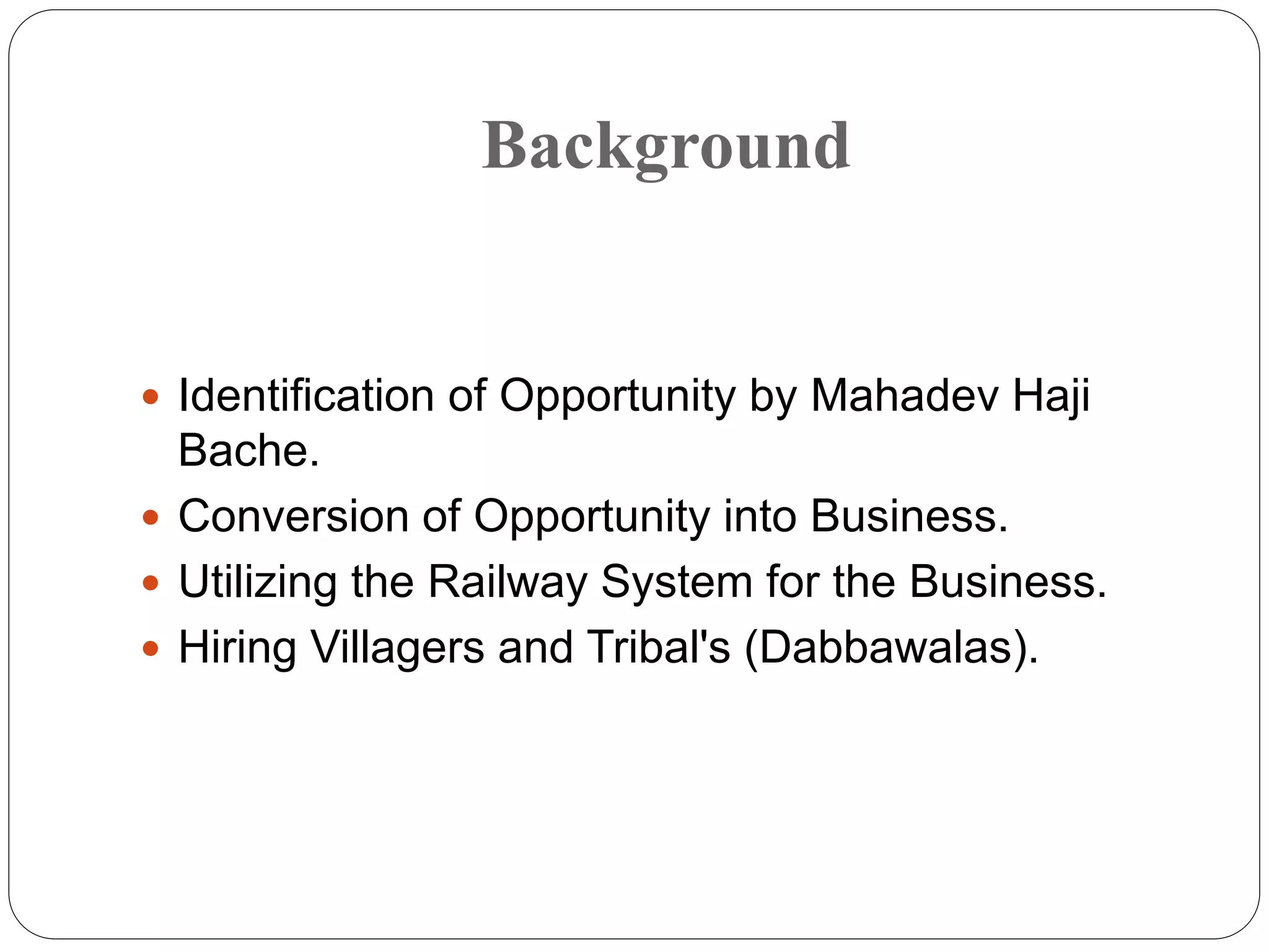 The Dabbawala System: On Time Delivery, Every Time. | PPT