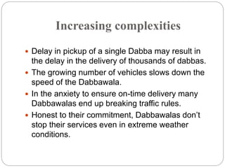 The Dabbawala System: On Time Delivery, Every Time. | PPTX