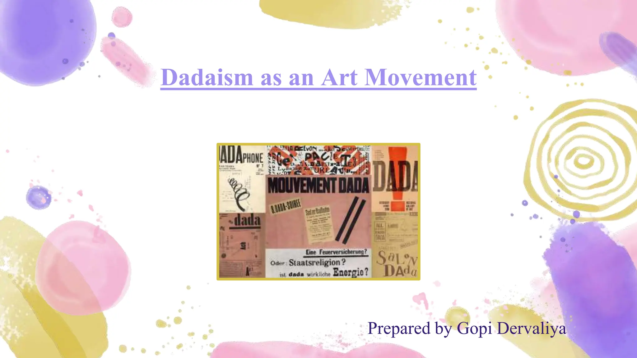 The Dadaism Movement - Paper 110 | PPTX