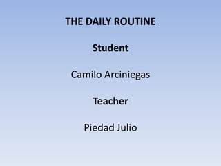 The daily routine | PPT