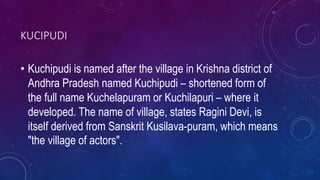 The dance form of kuchipudi | PPT