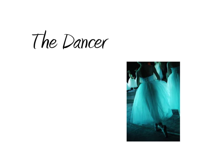 The dancer | PPT