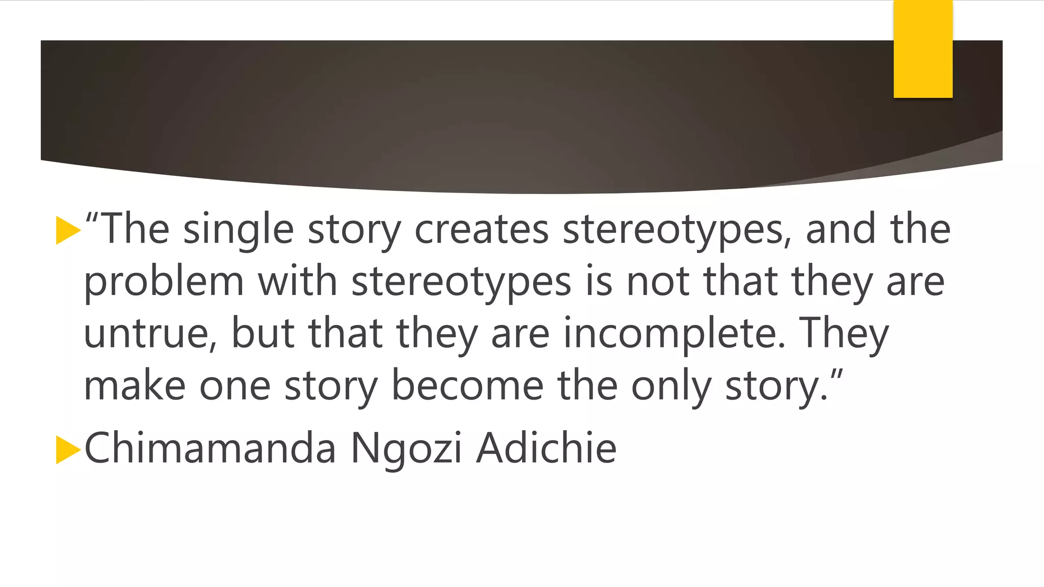 The Danger of a Single Story | PPTX