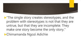 The Danger of a Single Story | PPTX