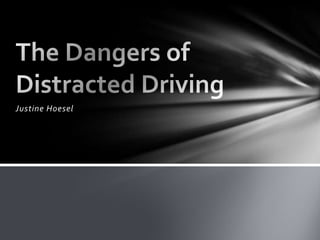The Dangers of Distracted Driving | PPTX
