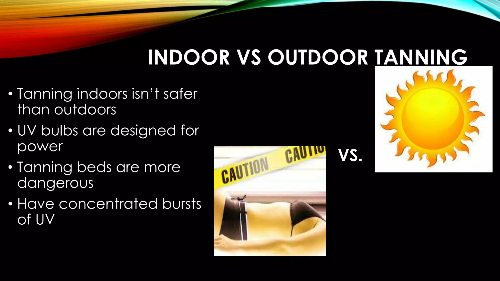 The dangers of indoor tanning | PPTX