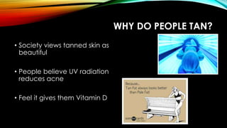 The dangers of indoor tanning | PPTX