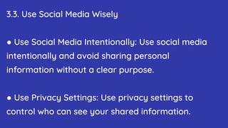 The Dangers of Oversharing-- Protecting Your Personal Life in the ...