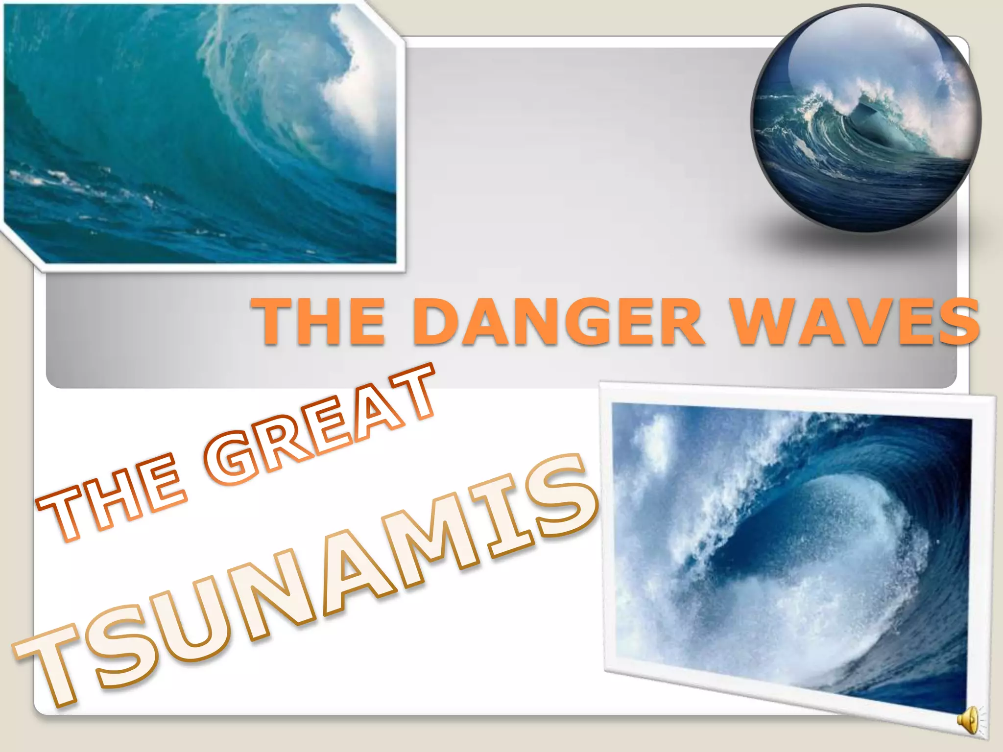 The danger waves | PPTX | Geography | Science