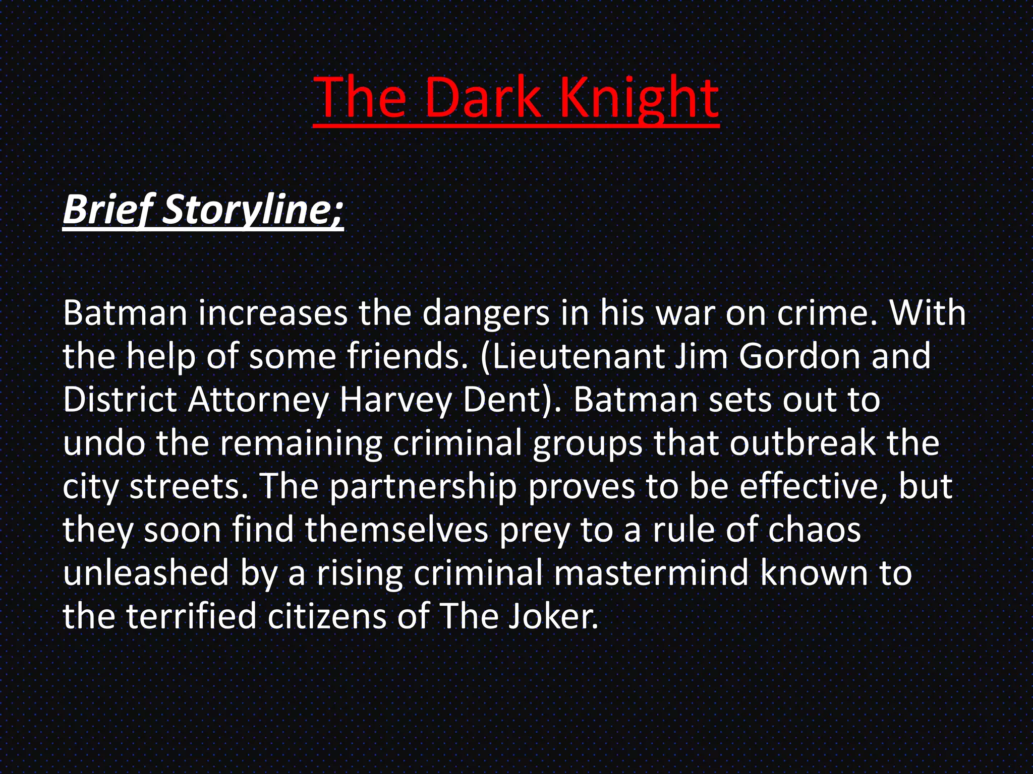 The dark knight | PPTX