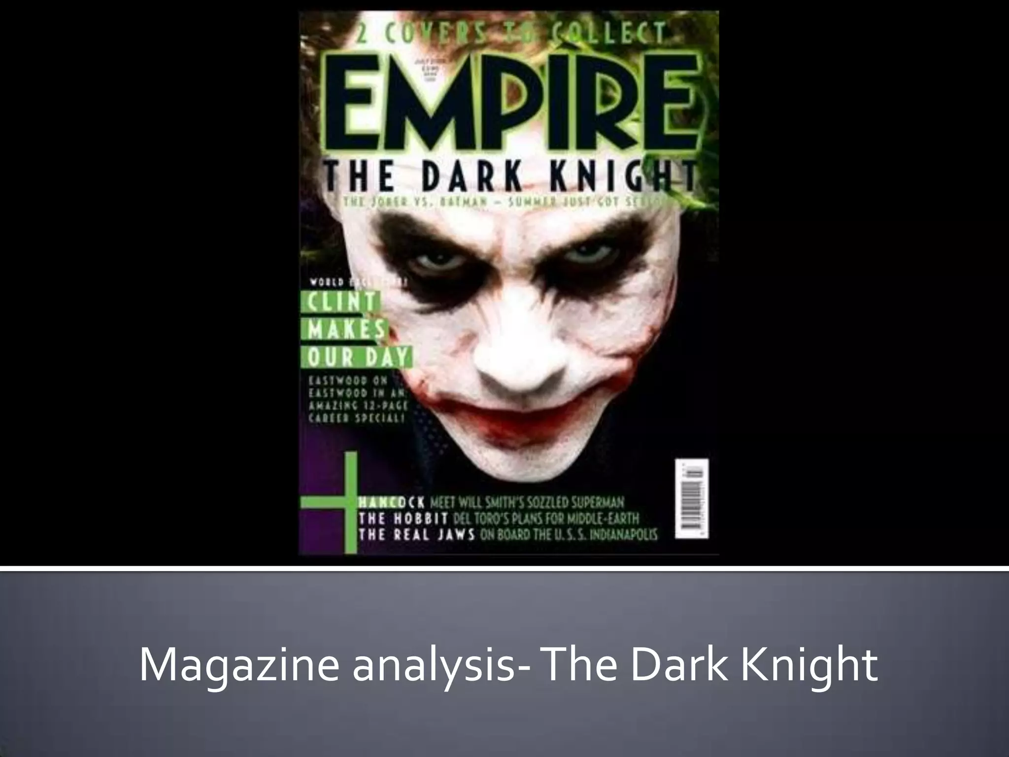 The dark knight magazine cover analysis | PPT