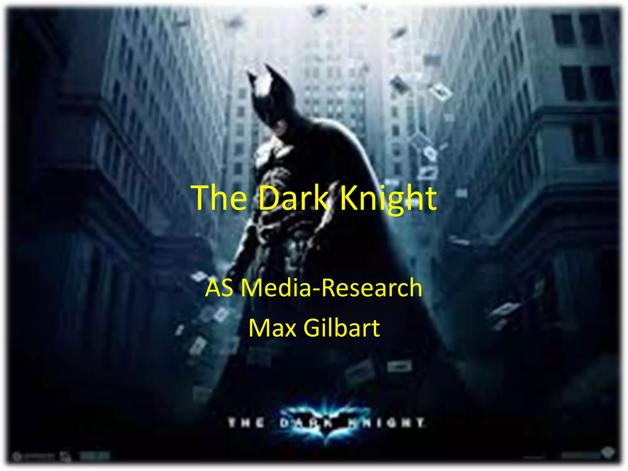 The Dark Knight presentation | PPTX