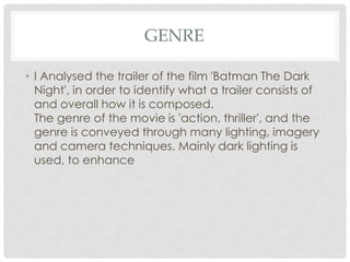 The dark knight trailer analysis | PPTX