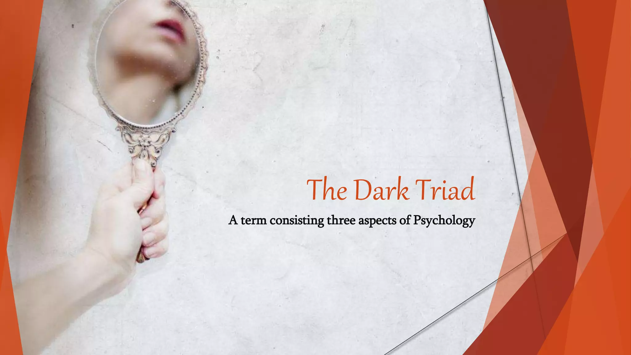 The dark triad | PPTX