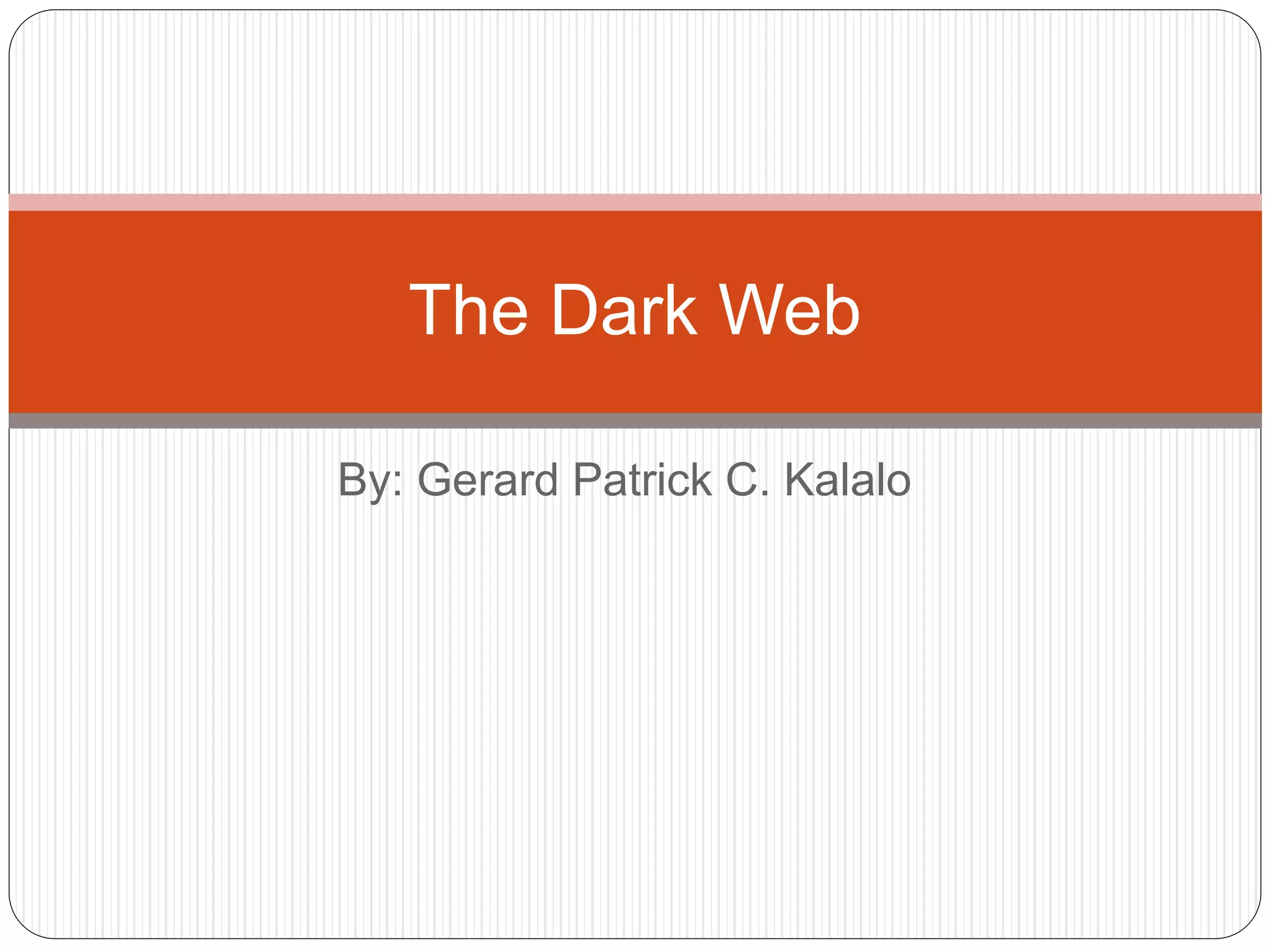 E-COMMERCE: The Dark Web | PPTX