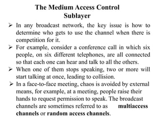 Lecture Notes Unit III PArt 2 - The DataLink Layer Medium Access ...