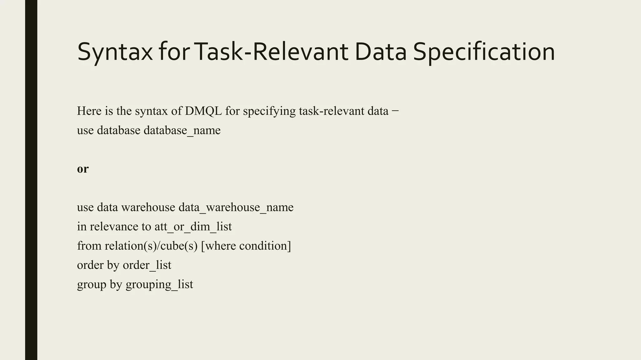 The data mining query language | PPTX | Databases | Computer Software and Applications
