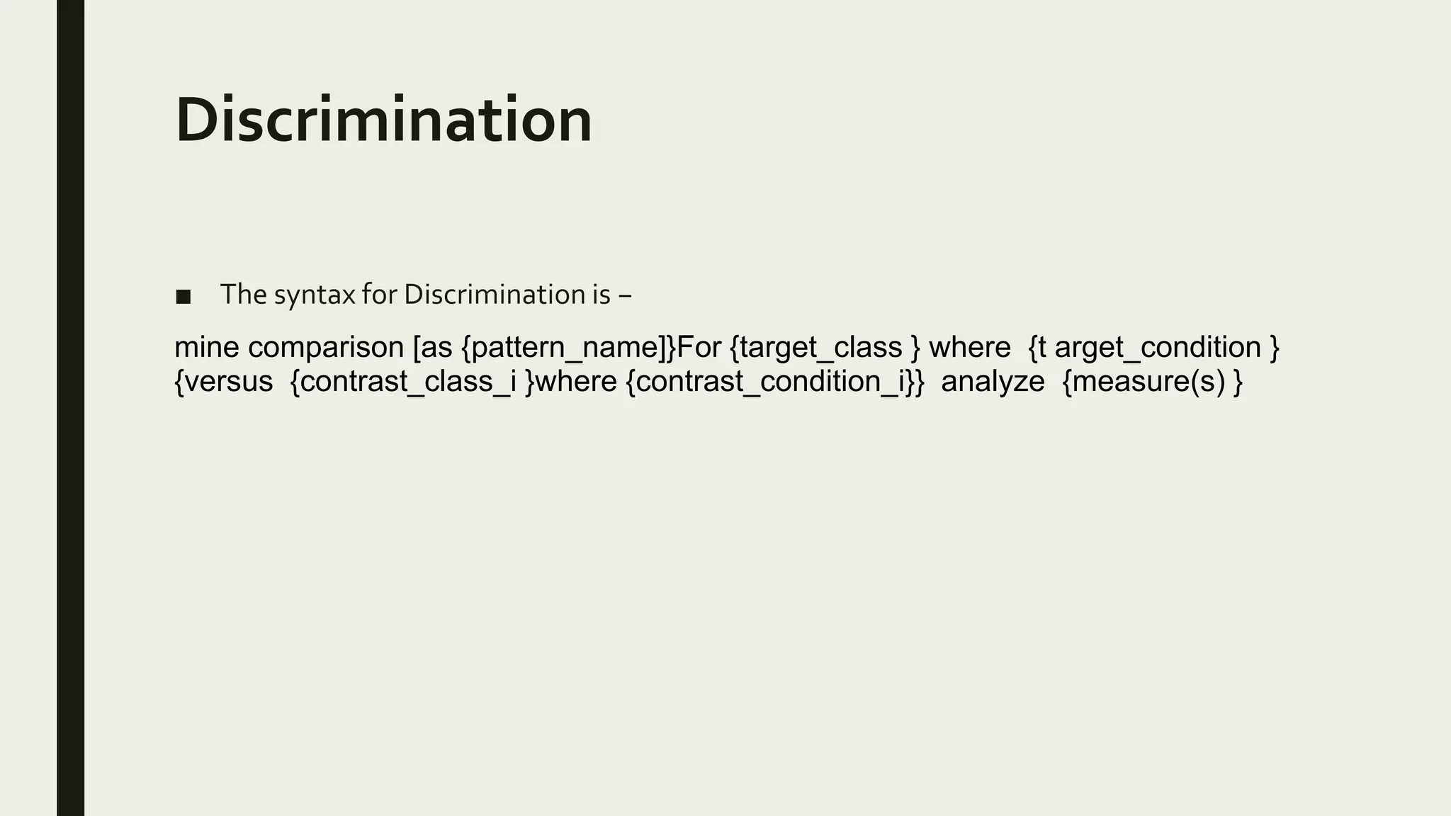 The Data Mining Query Language Ppt