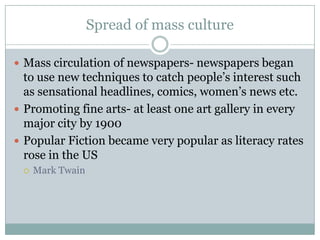 The dawn of mass culture | PPTX