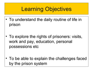 The day in the life of a prisoner | PPT