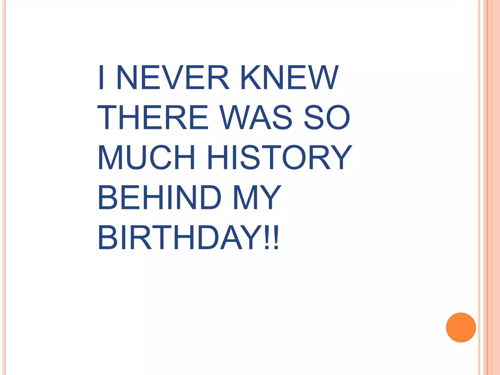 The Day you were born | PPTX