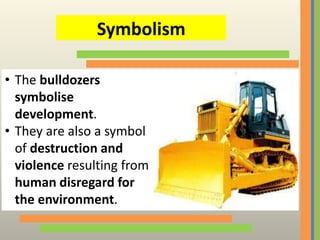 The day the bulldozers came | PPTX