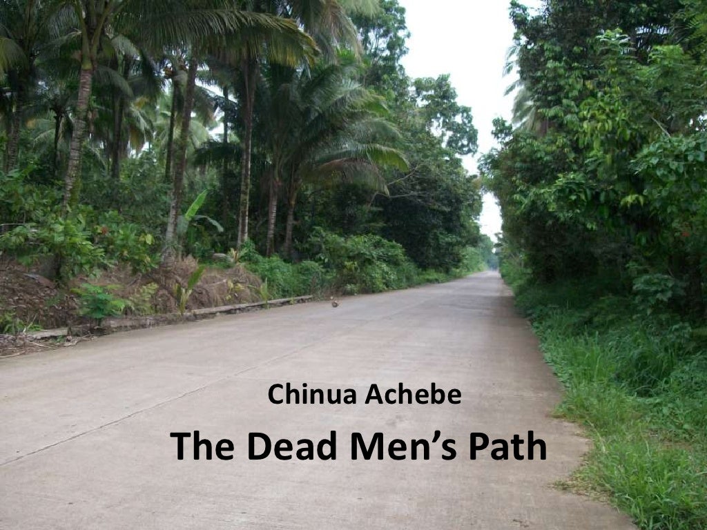 The Dead Men's Path
