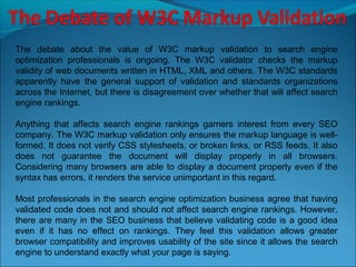 The debate of w3 c markup validation | PPT
