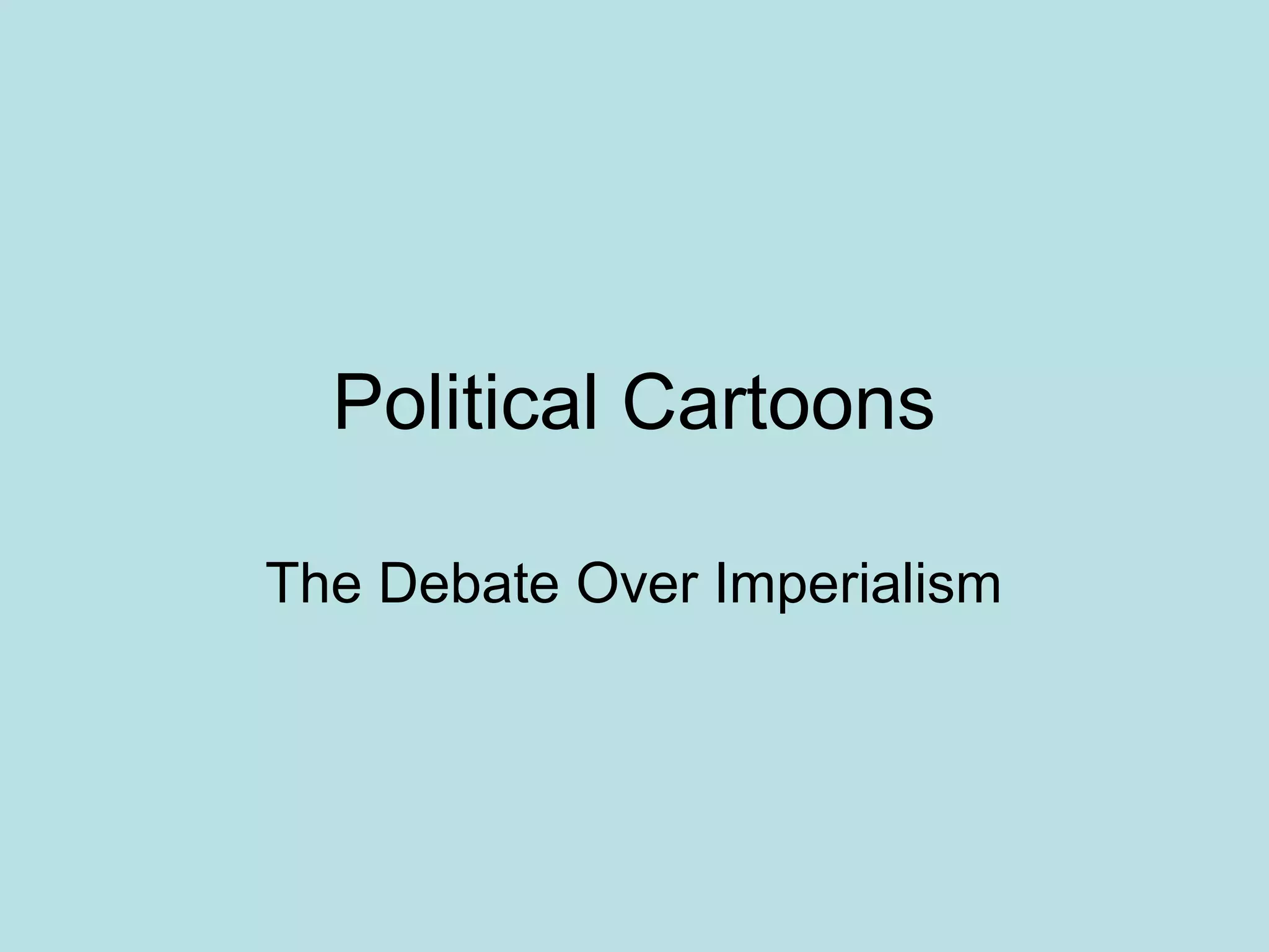 The debate over imperialism | PPT