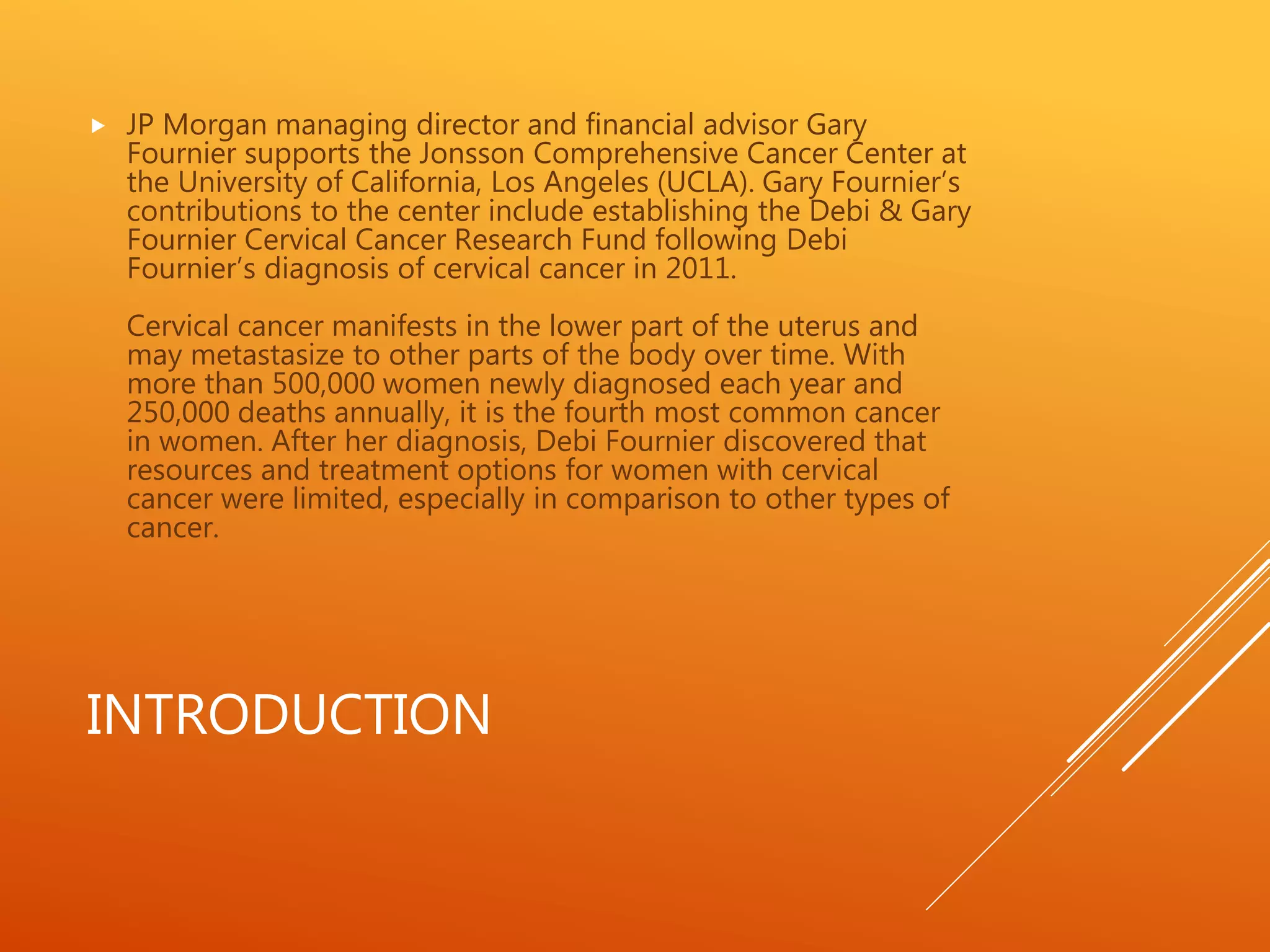 The Debi and Gary Fournier Cervical Cancer Research Fund at UCLA | PPTX