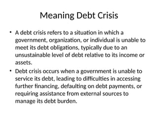 The Debt Crisislecture slides of economicslecture.pptx