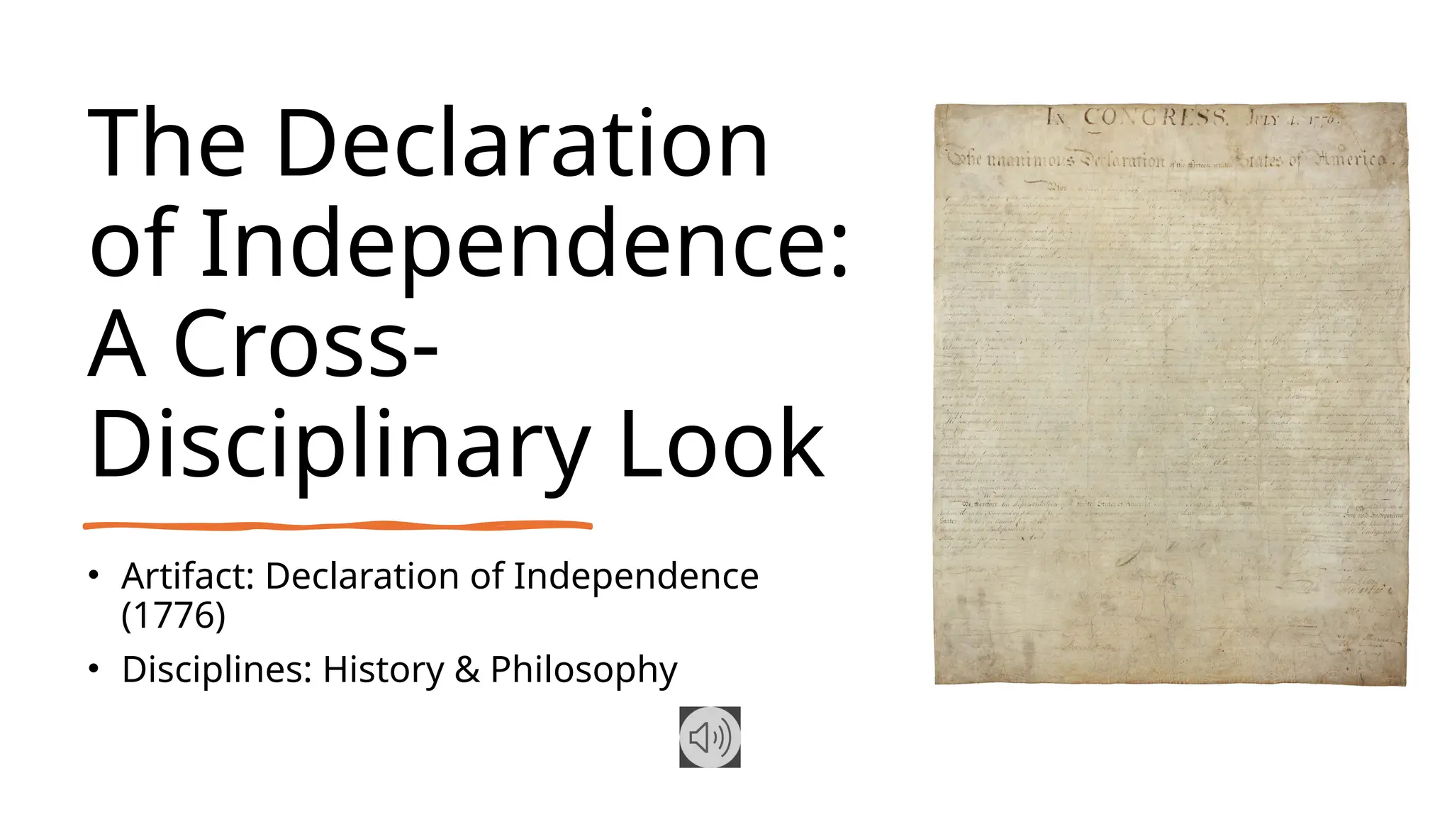 The Declaration Of Independance: A Cross-Disciplinary Look | PPTX